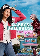 Gabby's Dollhouse: The Movie by Vj Uncle T