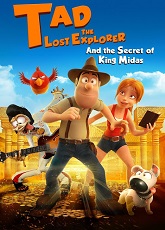 Tad, the Lost Explorer, and the Secret of King Midas by Vj Martin K